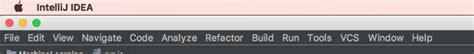 Macos Intellij Idea Main Menu Bar Moved From Mac Menu Bar Stack