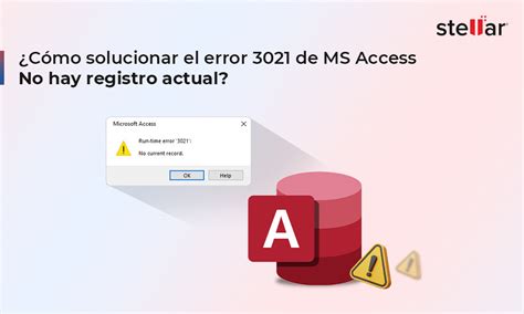 ¿cómo Solucionar El Error 3021 De Ms Access No Hay Registro Actual