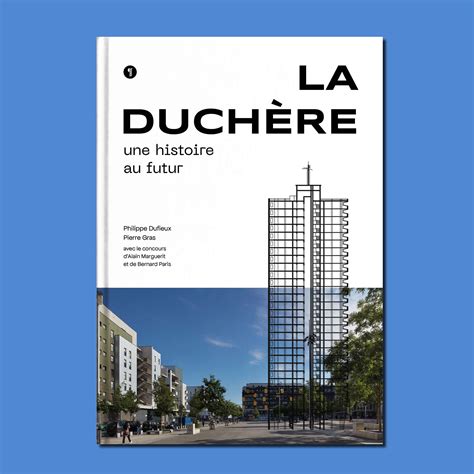 La Duchère Une Histoire Au Futur Ensa Lyon