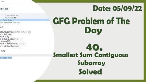 Smallest Sum Contiguous Subarray C Gfg Daily Problem Youtube