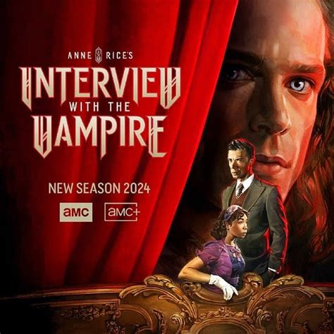 Interview With The Vampire Season 2 Trailer Welcomes Us To The Théâtre
