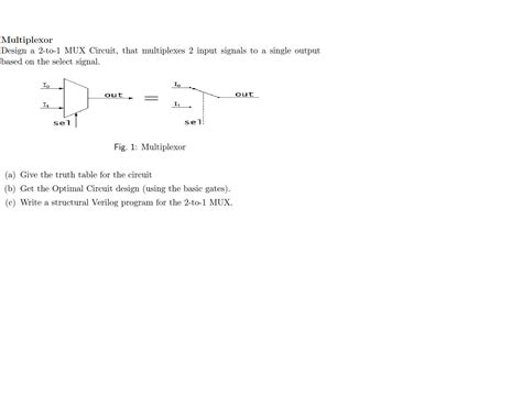 Solved Multiplexor Design A 2 To L Mux Circuit That