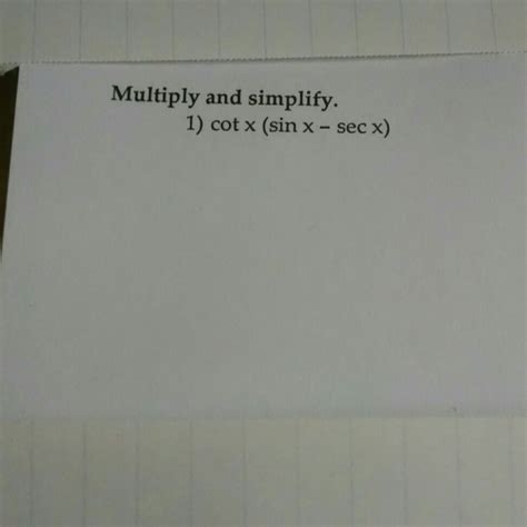 Solved Multiply And Simplify Chegg Com