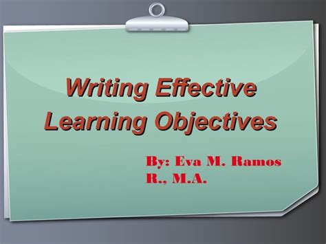 Writing Effective Objectives PPT