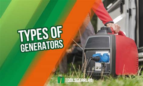 8 Different Types Of Generators Their Uses With Pictures ToolsGearLab