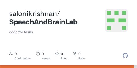 Github Salonikrishnan Speechandbrainlab Code For Tasks