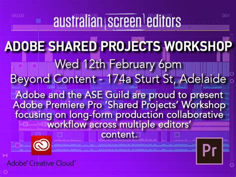 Adobe Shared Projects Workshop Sa Write Up Australian Screen Editors