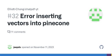 Error Inserting Vectors Into Pinecone · Issue 32 · Elliott Chong Chatpdf Yt · Github
