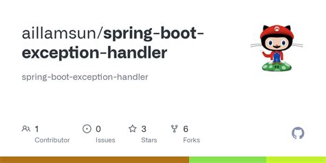 Github Aillamsunspring Boot Exception Handler Spring Boot Exception Handler