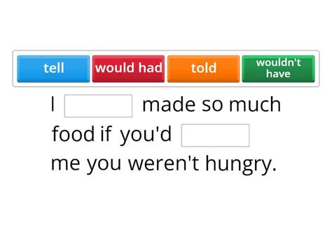 Unreal Conditionals Complete The Sentence