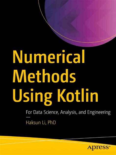 Numerical Methods Using Kotlin For Data Science Analysis And