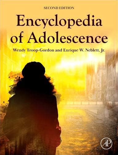 Amazon Encyclopedia Of Adolescence Troop Gordon Wendy Neblett Enrique Adolescent Psychology
