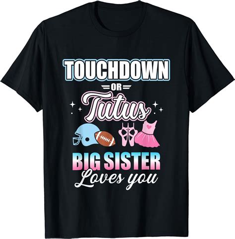 Gender Reveal Touchdowns Or Tutus Sister Matching Party T Shirt