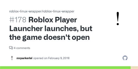 Roblox Player Launcher Launches But The Game Doesn T Open Issue Roblox Linux Wrapper
