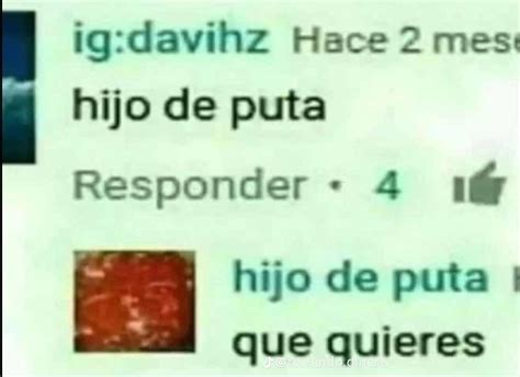 Hijo De Puta Meme By Daewoot Memedroid