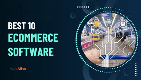 10 Best Ecommerce Software For Your Business In 2025 Webalive 10 Best Ecommerce Software For Your Business In 2025 Webalive
