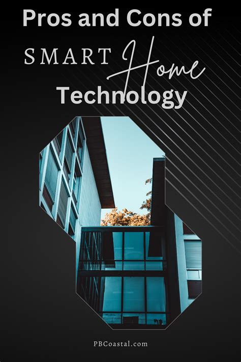 Pros And Cons Of Smart Home Technology A Full Understanding