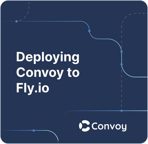 Deploying Convoy To Fly The Webhooks Blog The Webhooks Blog