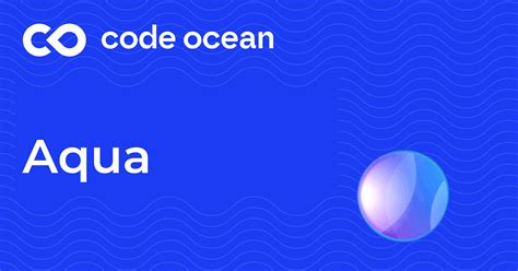 Aqua Code Ocean