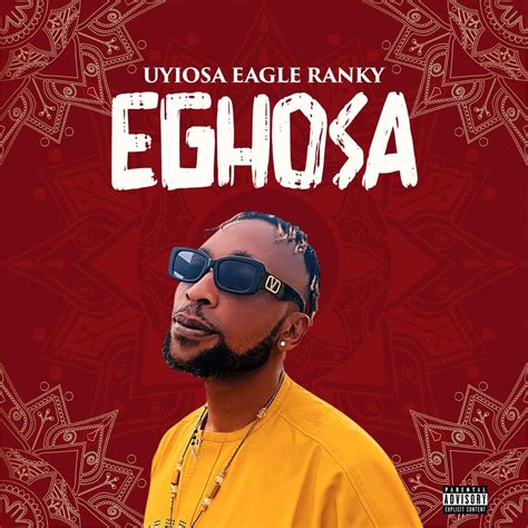 ‎Альбом Eghosa — Uyiosa Eagle Ranky — Apple Music