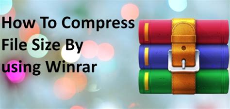 how to use winrar to compress and extract files infonic search