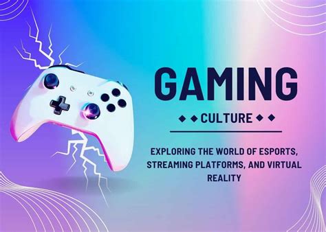 Gaming Culture Exploring The World Of Esports Streaming Platforms