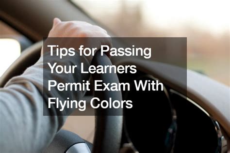 Tips For Passing Your Learners Permit Exam With Flying Colors Sailor Project Tips For Passing Your Learners Permit Exam With Flying Colors Sailor Project
