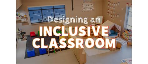 How To Create An Inclusive Classroom