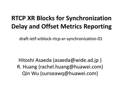 Ppt Rtcp Xr Blocks For Synchronization Delay And Offset Metrics Reporting Powerpoint