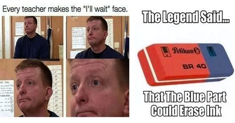 Teachers Be Like Ill Wait Meme