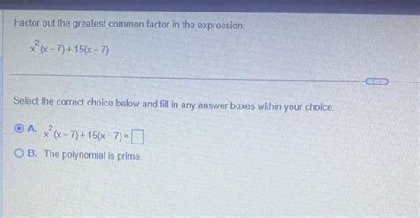 Solved Factor Out The Greatest Common Factor In The