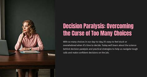 Decision Paralysis