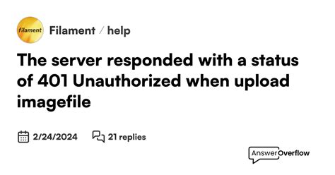 The Server Responded With A Status Of 401 Unauthorized When Upload