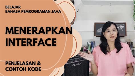 tutorial membuat coding interface belajar bahasa java youtube