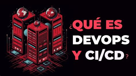 desarrollo de software devops integración continua mt news