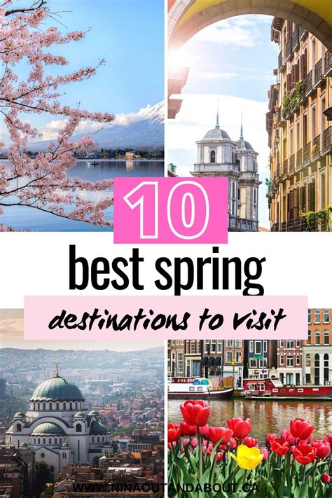 10 Best Spring Destinations To Visit In 2021 Nina Out And About Artofit