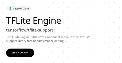 Tflite Engine Tensorflowtflite Support Deepwiki