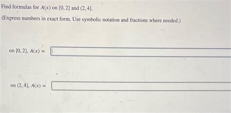 Solved Let A X 0xf T Dt For F X In The Following Figure Chegg Com