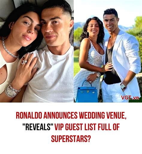 Vietnam Cristiano Ronaldos Wedding A Glamorous Spectacle Awaits