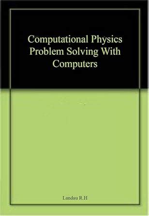 Amazon In Buy Computational Physics Problem Solving With Computers