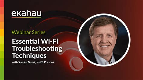 Essential Wi Fi Troubleshooting Techniques Ekahau