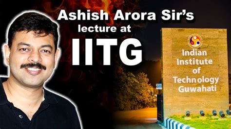 Ashish Arora Sir Motivating And Guiding Iitians Youtube