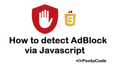 How To Detect Adblock Via Javascript Pentacode