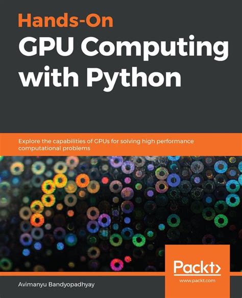 Hands On Gpu Computing With Python Ebook Avimanyu Bandyopadhyay