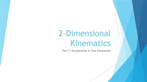 2 Dimensional Kinematics Part 7 Acceleration In Two