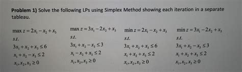 Solved Solve The Following Lps Using Simplex Method Showing