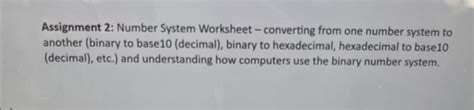 Solved Assignment 2 Number System Worksheet Converting