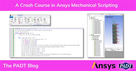 A Crash Course In Ansys Mechanical Scripting PADT
