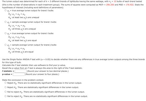 Solved The Lumen Output Was Determined For Each Of K Chegg Com