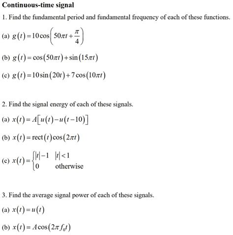 Solved Continuous Time Signal 1 Find The Fundamental Period